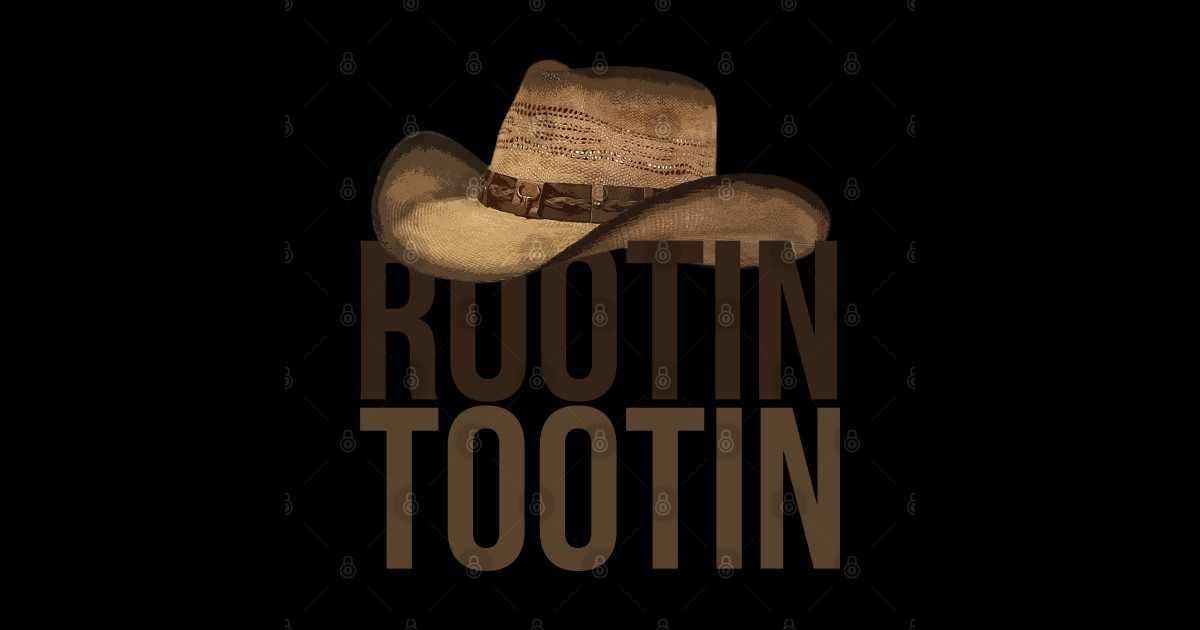 rootin tootin cowboy hat - Rootin Tootin - Sticker | TeePublic rootin tootin cowboy hat - Rootin Tootin - Sticker | TeePublic