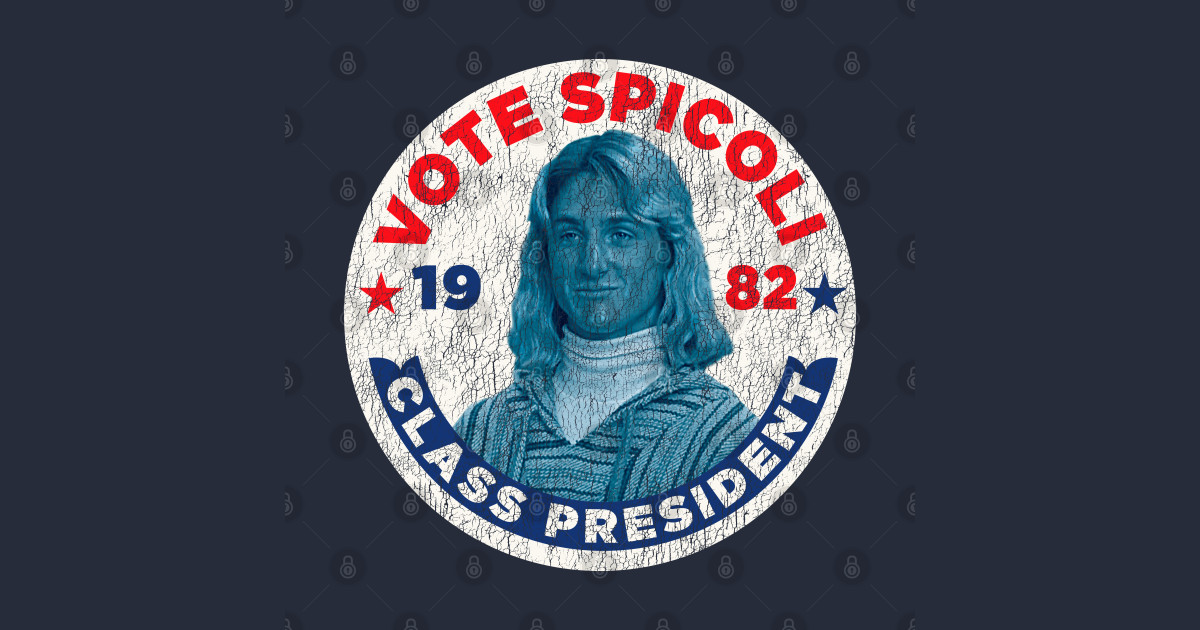 Vote Spicoli For Class President 1982 Worn Out - Jeff Spicoli - T-Shirt ...