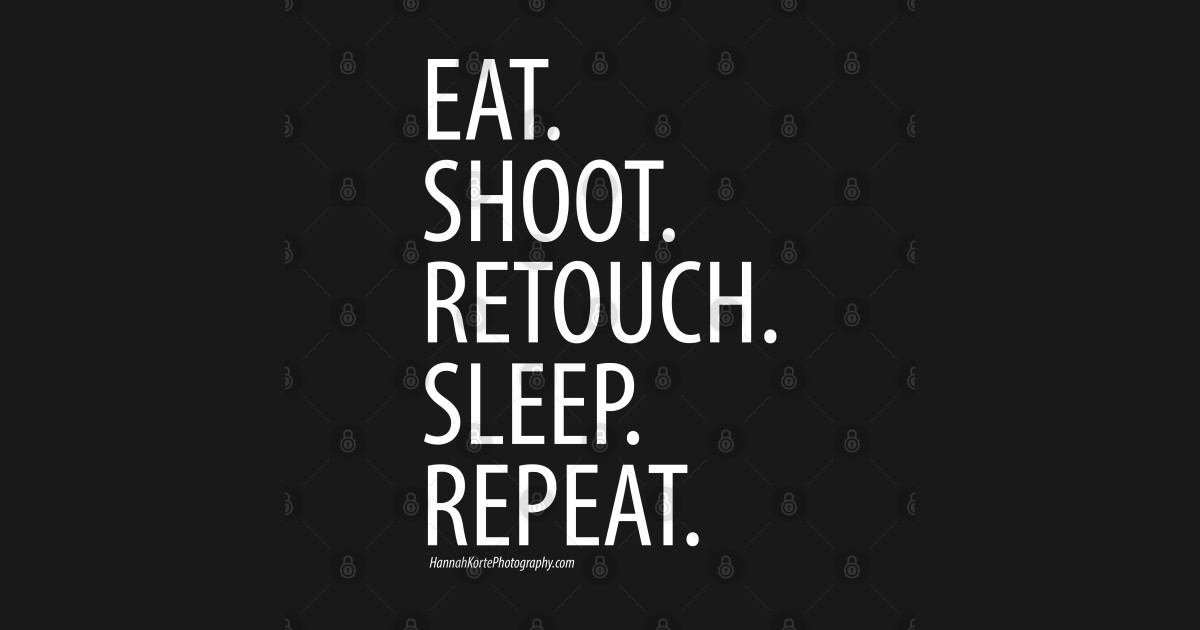 Eat, shoot, repeat - White Font - Photography - T-Shirt | TeePublic