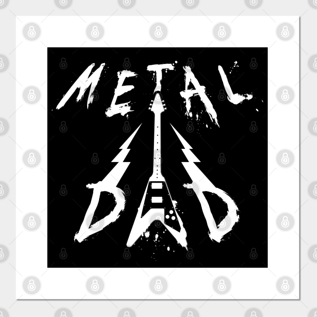 Heavy Metal Dad - Metal Dad - Posters and Art Prints | TeePublic