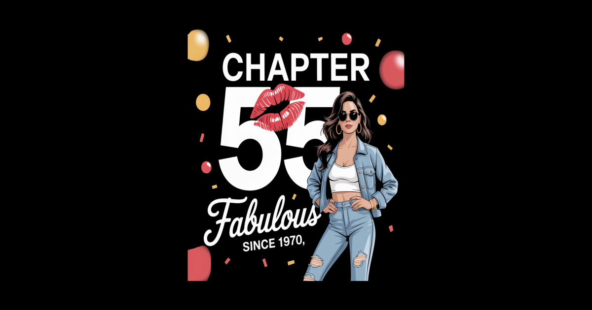 Chapter 55 Fabulous Since 1970 55 Year Old Bday Black - Chapter 55 ...