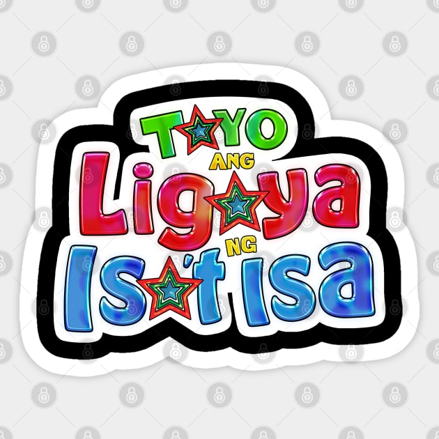 Tayo Ang Ligaya Ng Isa't Isa - Abs Cbn Christmas - Sticker | TeePublic