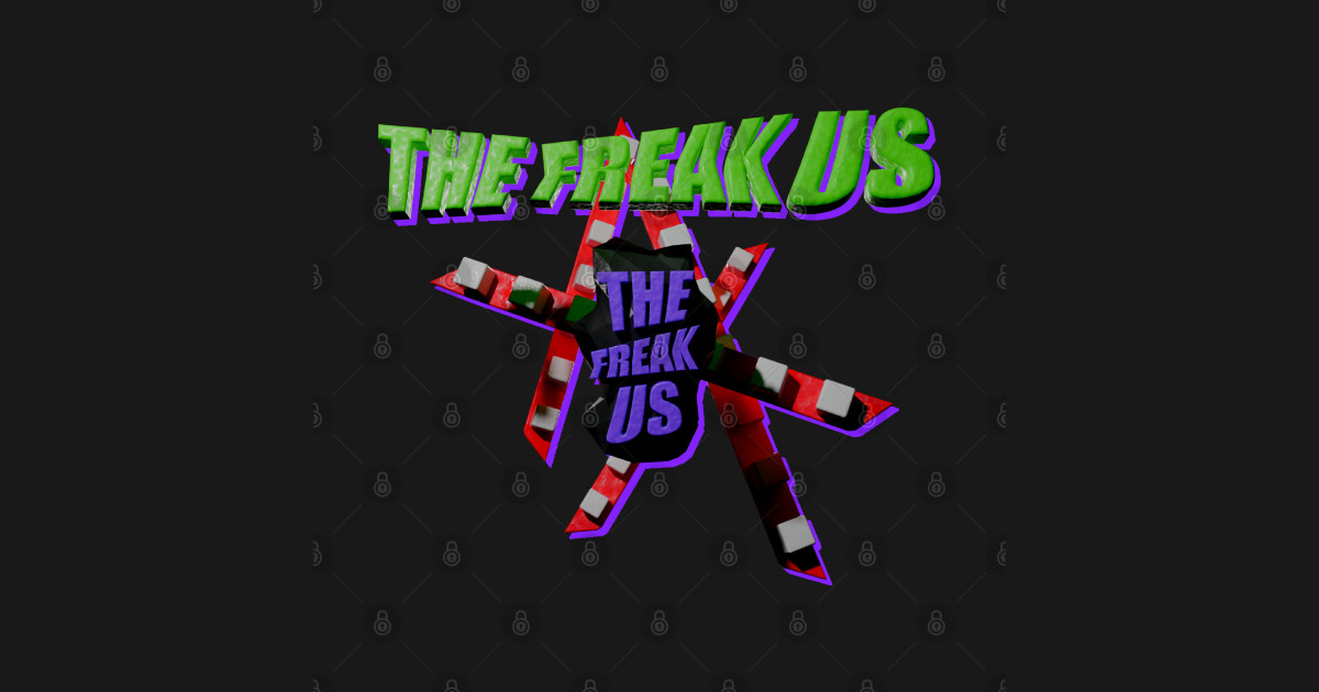 The Freaky Us 3D art print - 3d Art - T-Shirt | TeePublic