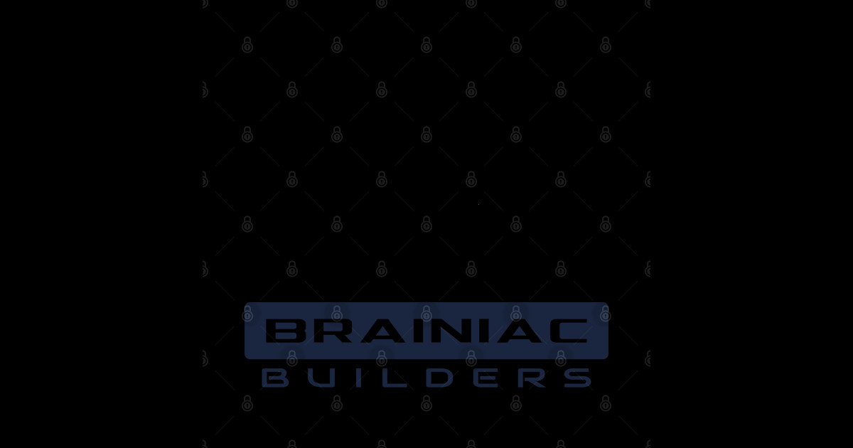Brainiac Builders with Humanise Brain Shaped Logo - Brainiac - Posters ...