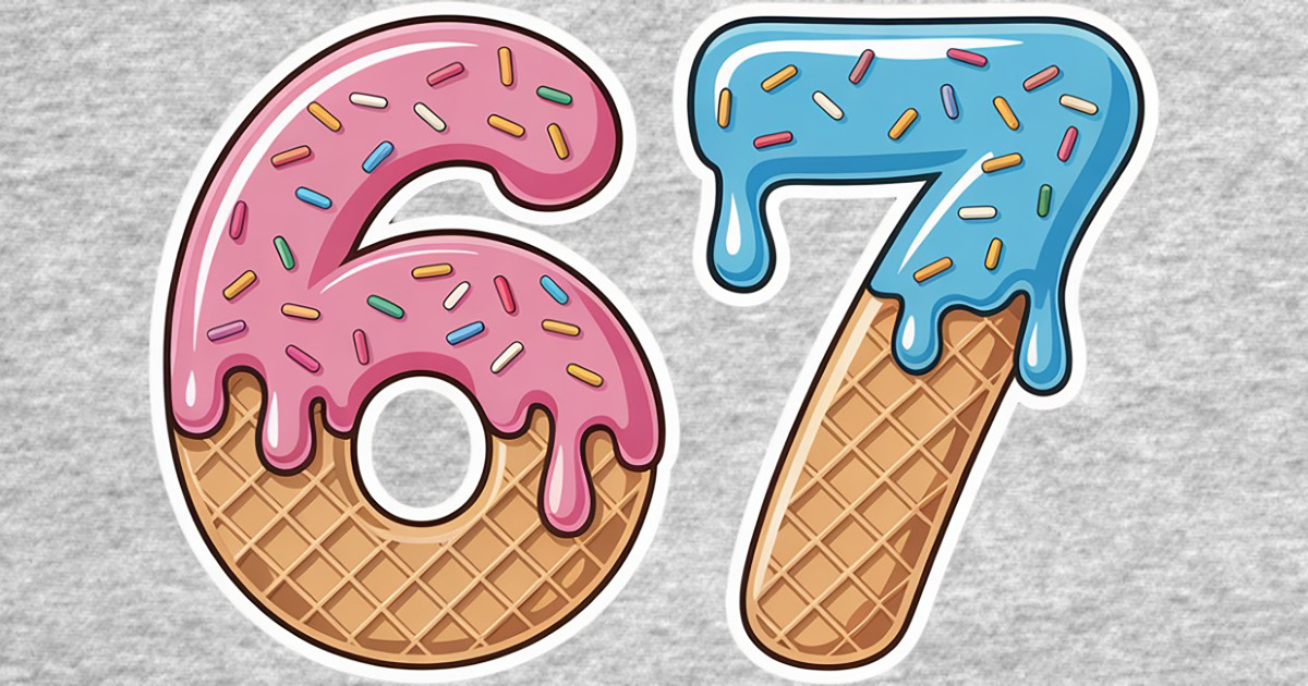 Six Seven 67 Ice Cream Drip Sports Cool Meme Funny Number - 67 ...