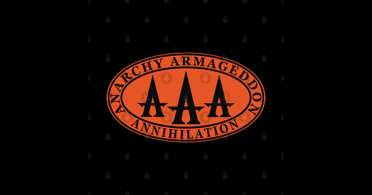 AAA: Anarchy Armageddon Annihilation - Aaa Anarchy Armageddon ...