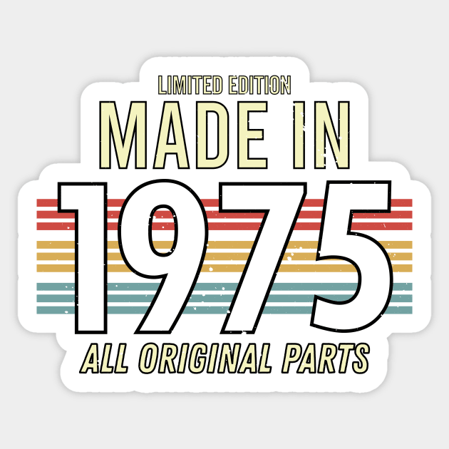 Limited Edition Made In 1975 All Original Parts - Funny Vintage Years ...