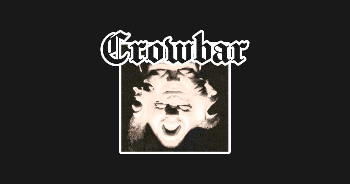 Crowbar band - Crowbar Band - T-Shirt | TeePublic
