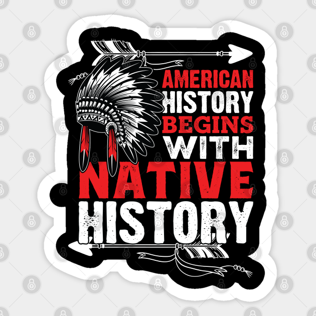 native american - Native American - Sticker | TeePublic