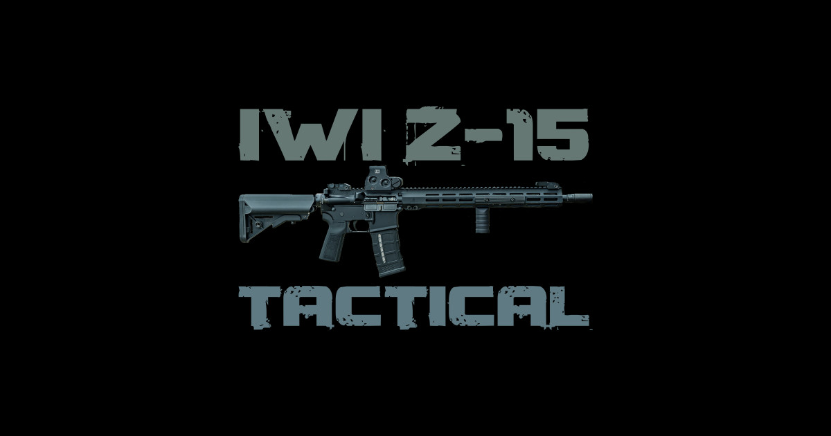 IWI Z-15 Tactical AR15 Rifle - Rifle - Sticker | TeePublic
