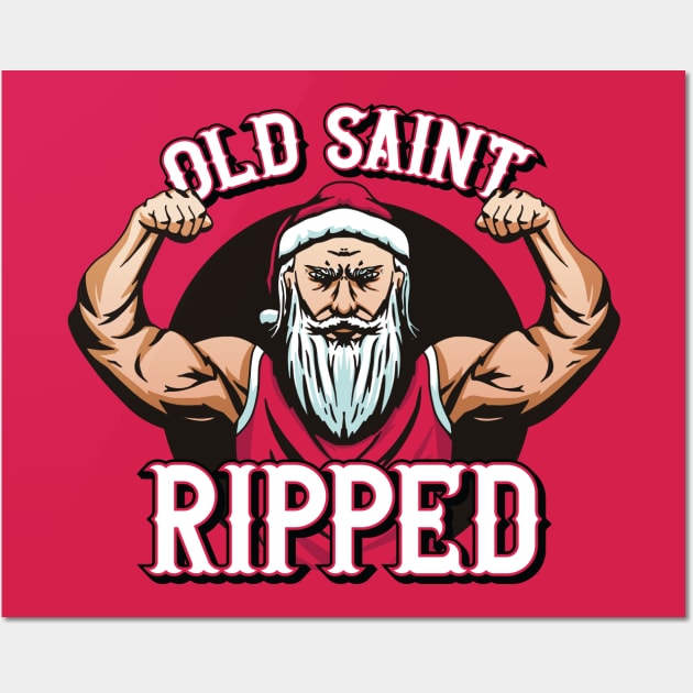 Old Saint Ripped // Funny Jacked Santa Claus - Santa Claus Funny ...