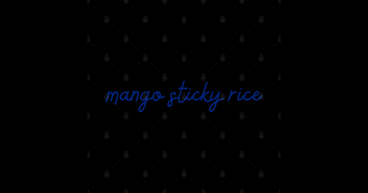 mango sticky rice - Thai blue - Flag color - Mango Sticky Rice ...