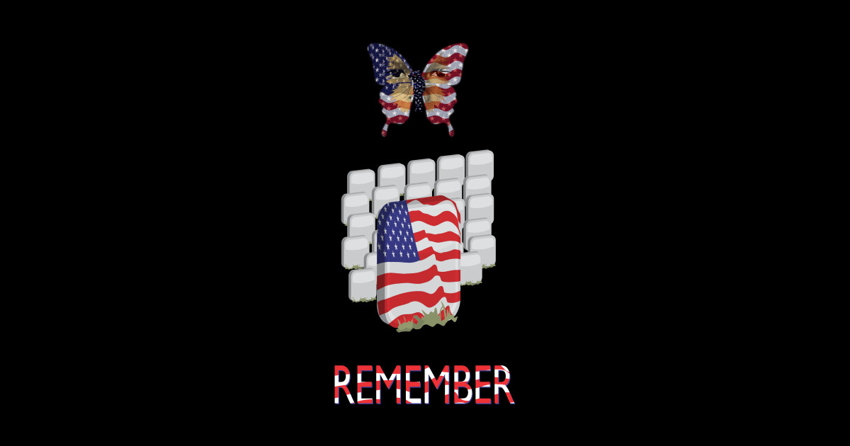 Remember, Honor and Celebrate Them - Memorial Day - Sticker | TeePublic