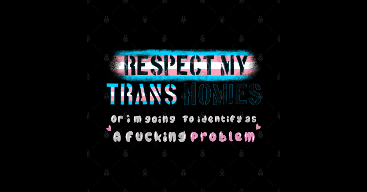 Respect my Homies - Lgbtq - Sticker | TeePublic