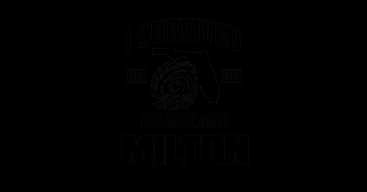 I Survived Hurricane Milton, Florida Tropical Storm - I Survived ...