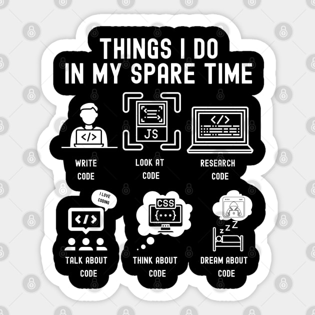 Things I Do in My Spare Time: Write Code (WHITE Font) - Things I Do In ...