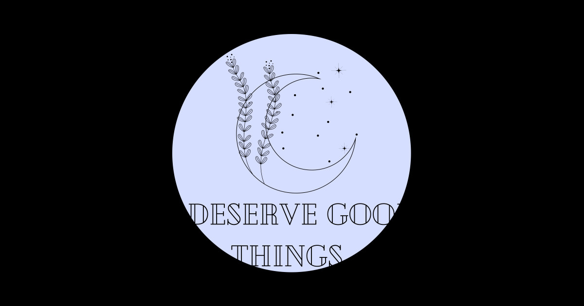 Affirmation Collection - I Deserve Good Things (Blue) - Affirmation ...