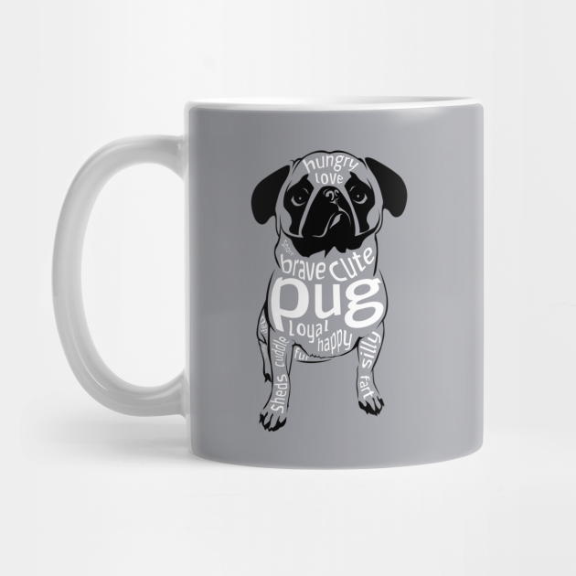 Pug Word Cloud Design for Pug Lovers - Pug - Mug | TeePublic