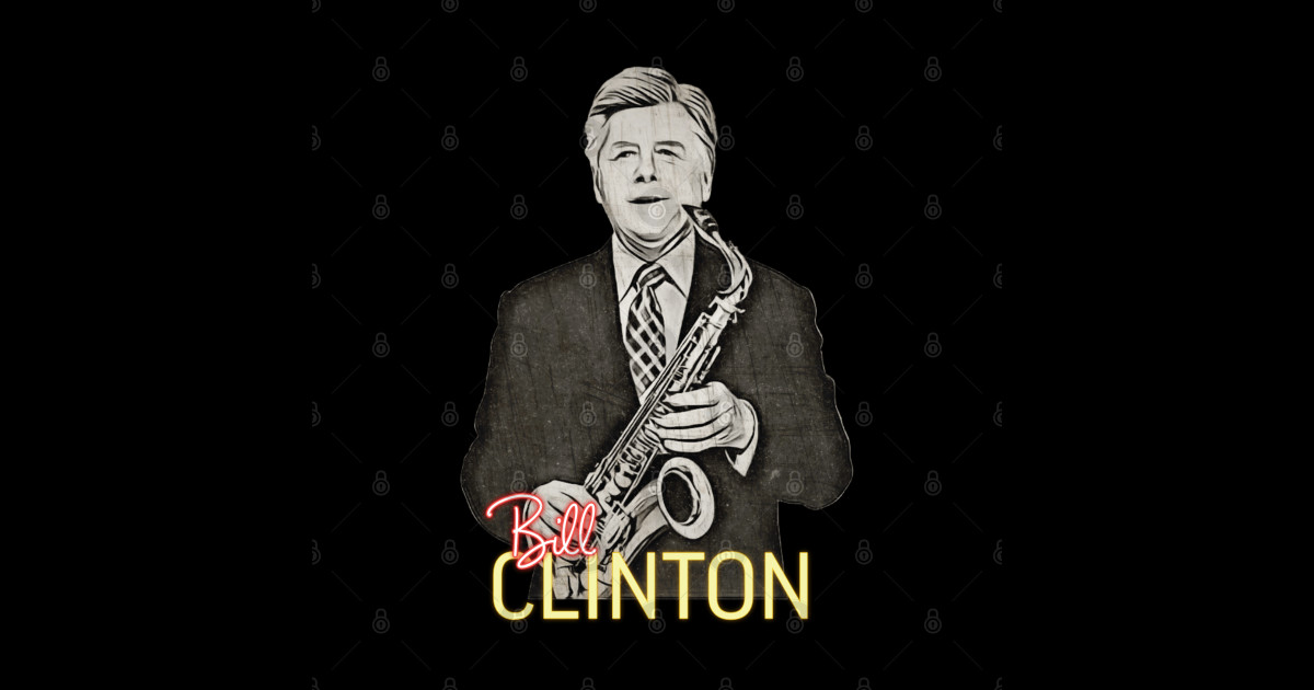 Bill Clinton Saxophone - Bill Clinton - Sticker | TeePublic