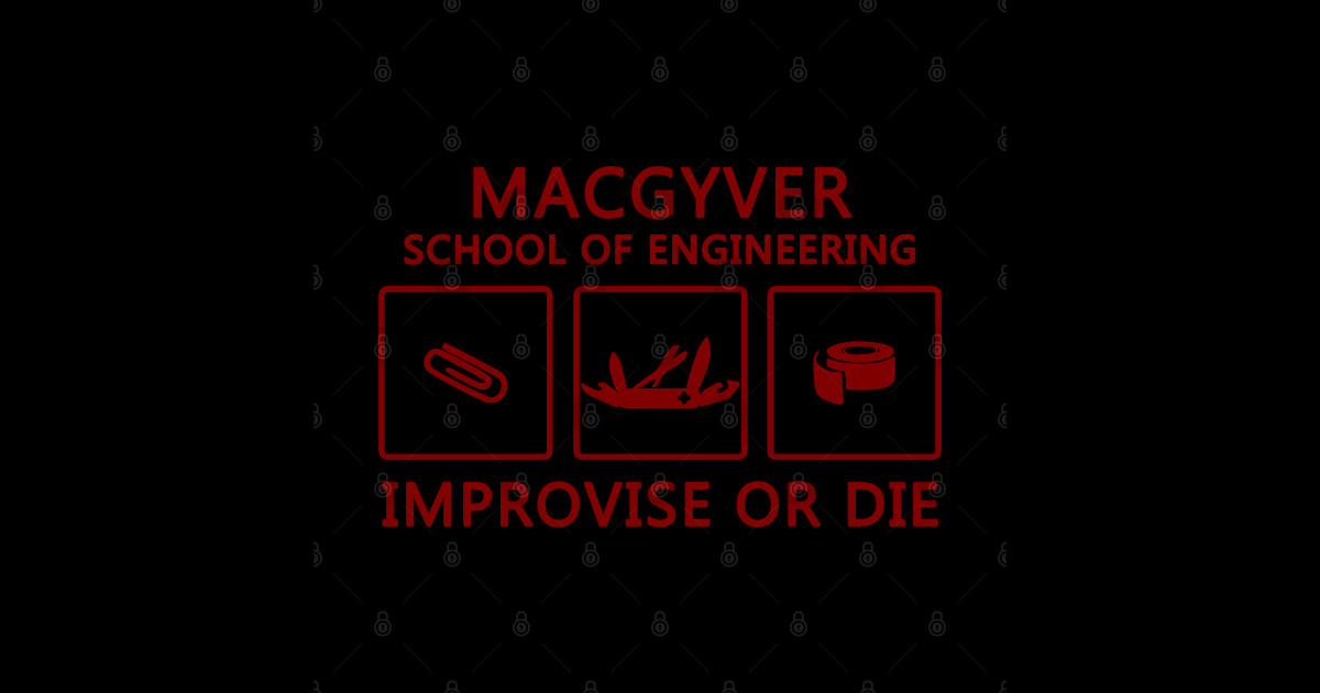 Macgyver School Of Engineering - Macgyver - Sticker | TeePublic