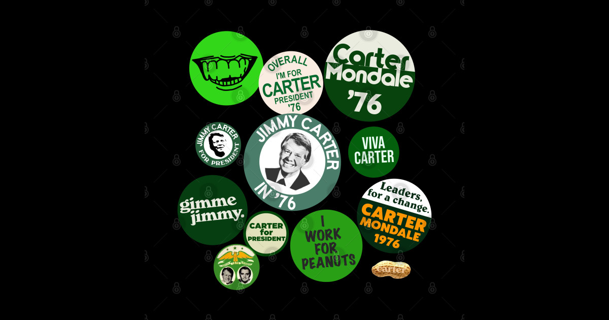 JIMMY CARTER for President ))(( Vintage Presidential Campaign Slogans ...