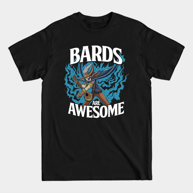 Bards are Awesome V2 - Dungeons And Dragons - T-Shirt sold by Rocco ...