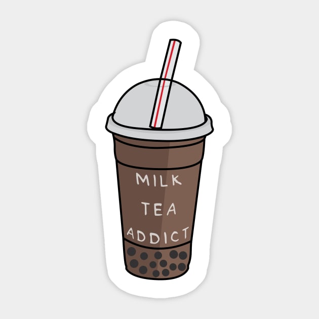 Milk Tea Addict - Milktea - Sticker | TeePublic