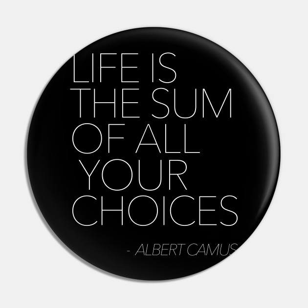 Camus Choice Quotes