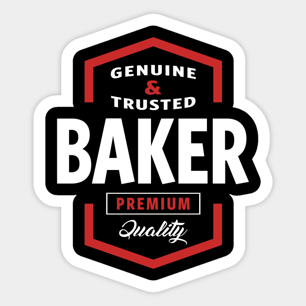Baker - Baker - Sticker | TeePublic