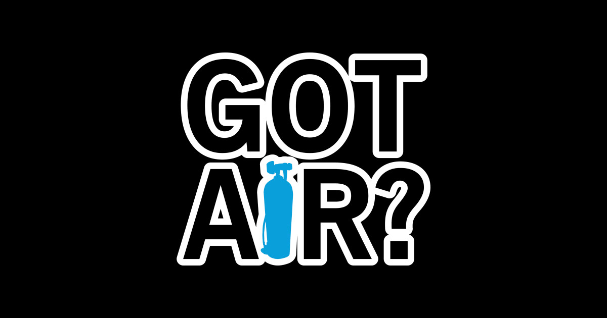 Got air - Rebreather - Sticker | TeePublic