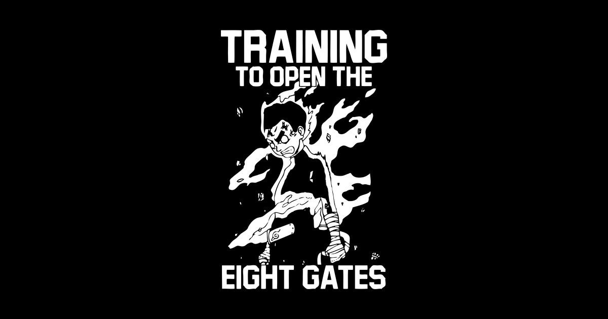 training to open the eight gates - Anime Art - Sticker | TeePublic