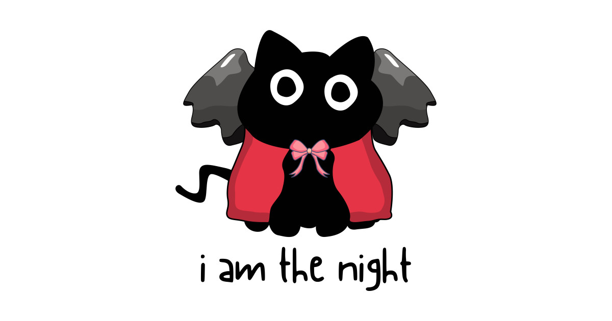 "I Am The Night" - Funny & Cute Vampire Black Cat With Bat Wings & Red ...