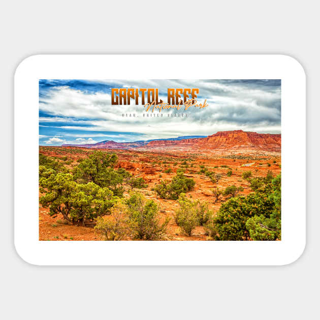Capitol Reef National Park - Capitol Reef Utah - Sticker | TeePublic