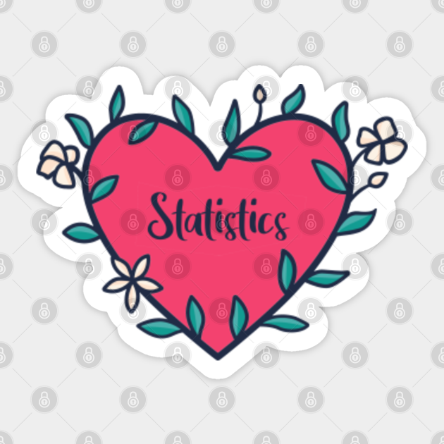 Statistics - Statistics - Sticker | TeePublic