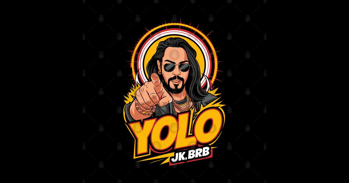Yolo JK BRB Jesus - Yolo Jk Brb Jesus - Sticker | TeePublic