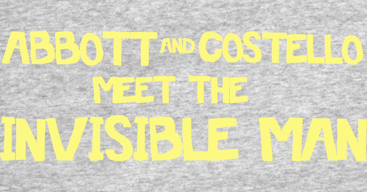Abbott And Costello Meet The Invisible Man - Abbott And Costello ...