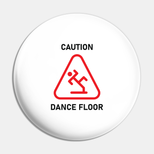 Caution Wet Floor Sign Meme Pins and Buttons for Sale | TeePublic