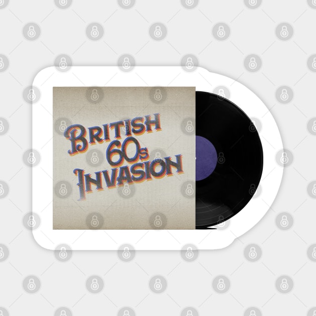 RETRO VINYL BRITISH INVASION MUSIC - British Invasion - Magnet | TeePublic