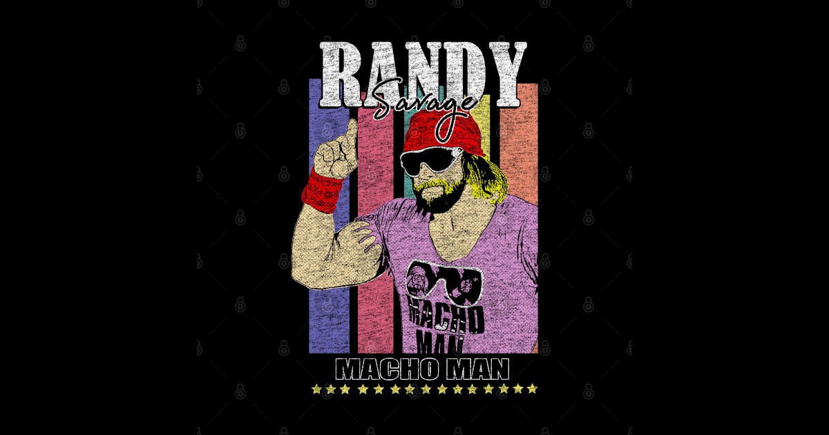 Randy Savage Macho Man - Macho Man - Sticker | TeePublic