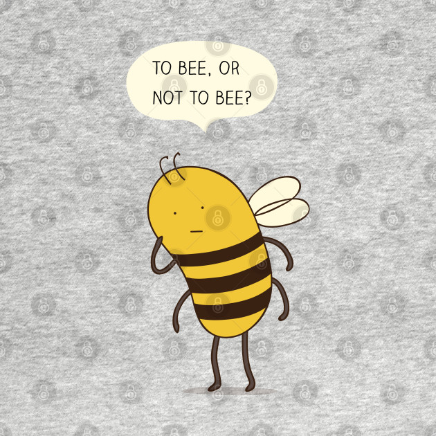 Confused Bee - Funny Quote - T-Shirt | TeePublic