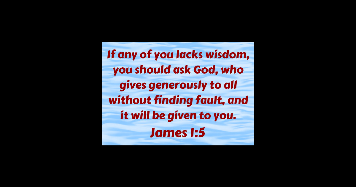 Bible Verse James 1:5 - James 1 5 - Sticker | TeePublic