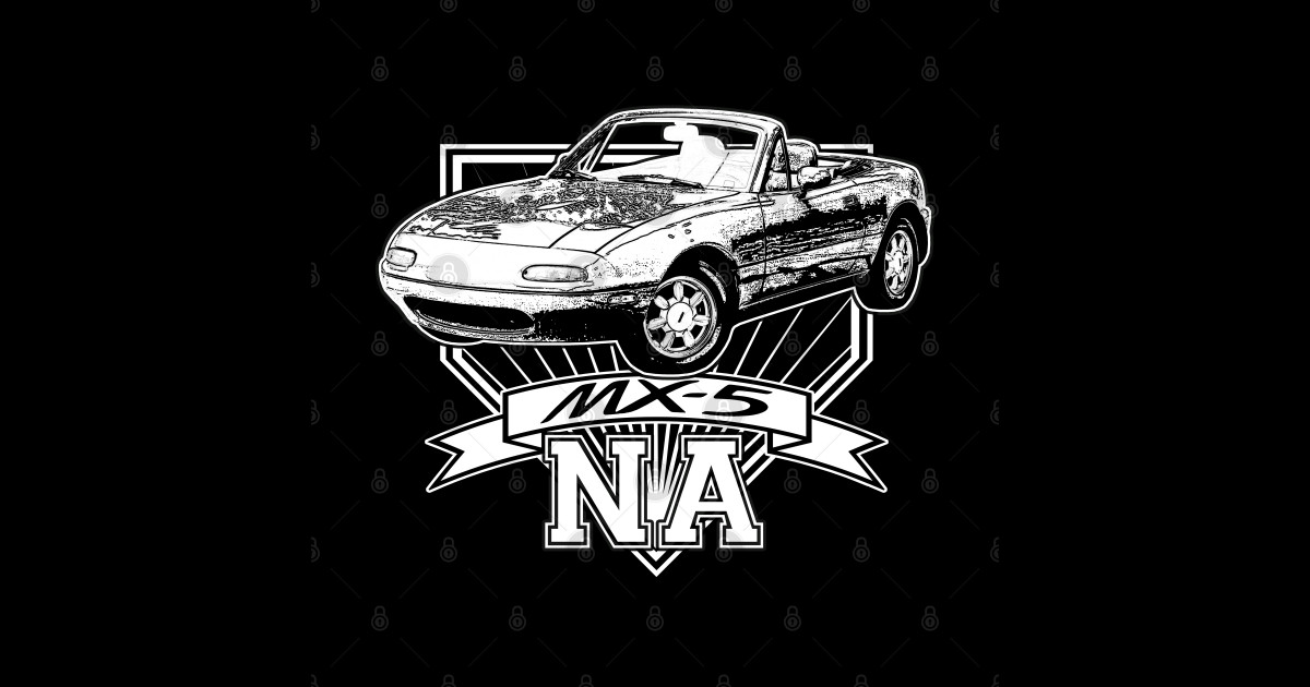 NA Miata MX5 MK1 - Miata - Sticker | TeePublic