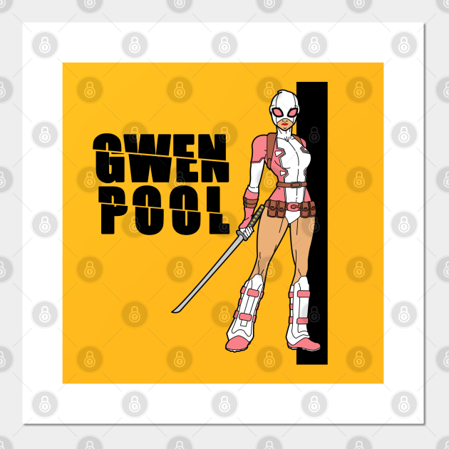 Gwenpool (Kill Bill) - Gwenpool - Posters and Art Prints | TeePublic