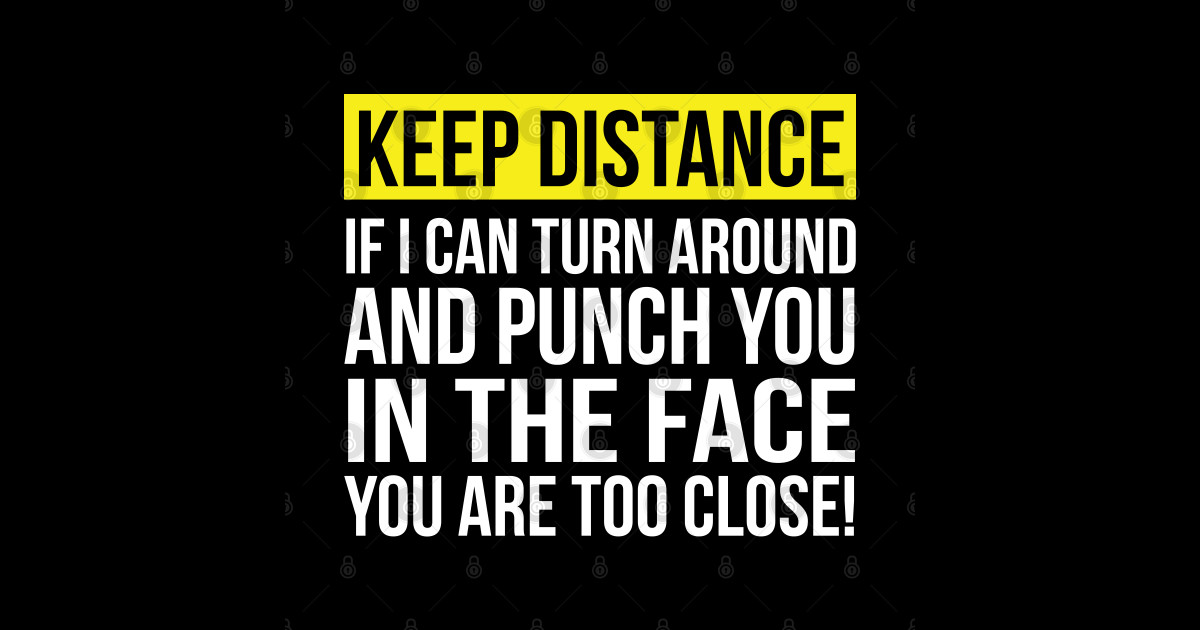 Keep Distance Punch you in the Face - Social Distancing - Sticker ...