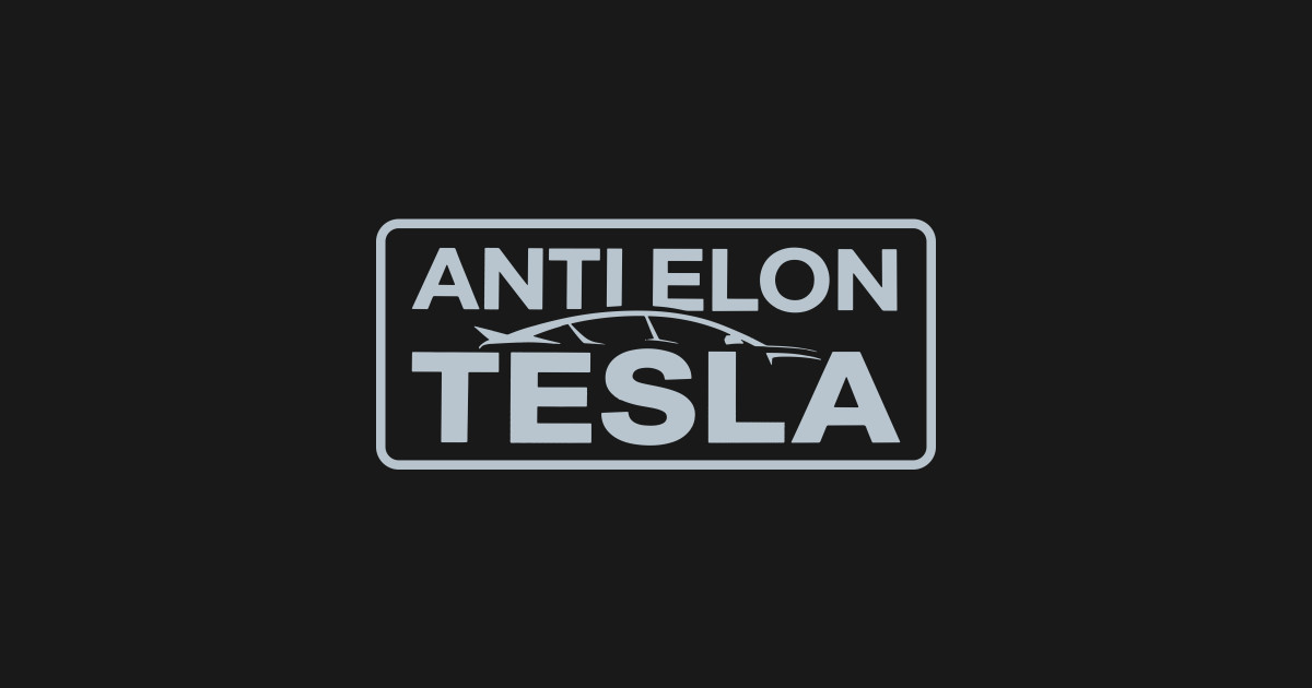 Anti-Elon Tesla Bumper Art - Bold Statement for Tech Enthusiasts - Anti ...
