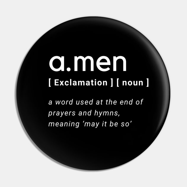 Amen Dictionary Definition Typography White text Black Background Amen Definition Pin TeePublic