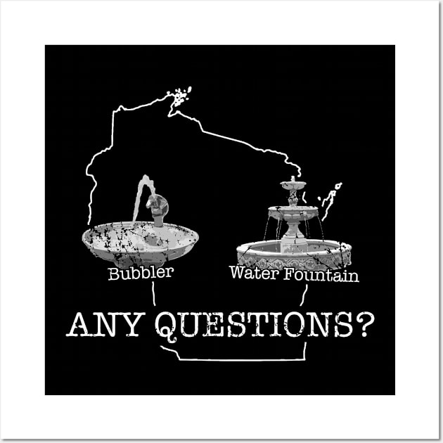 Bubbler. Water Fountain. Wisconsin. Any Questions? - Wisconsin ...