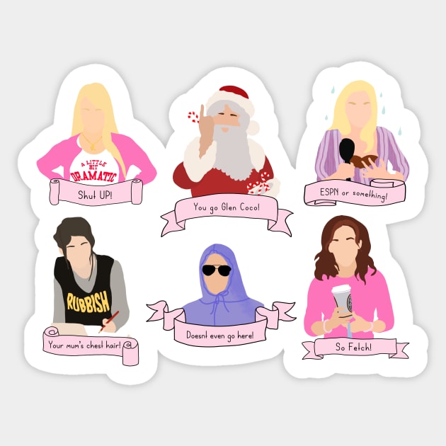 Mean Girls Quotes - Mean Girls - Sticker | TeePublic