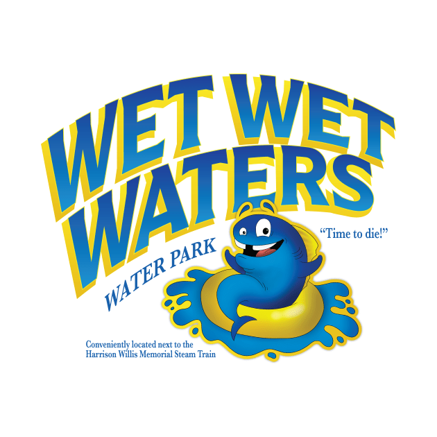Wet Wet Waters Water Park-Light Design - Hey Riddle Riddle - T-Shirt ...
