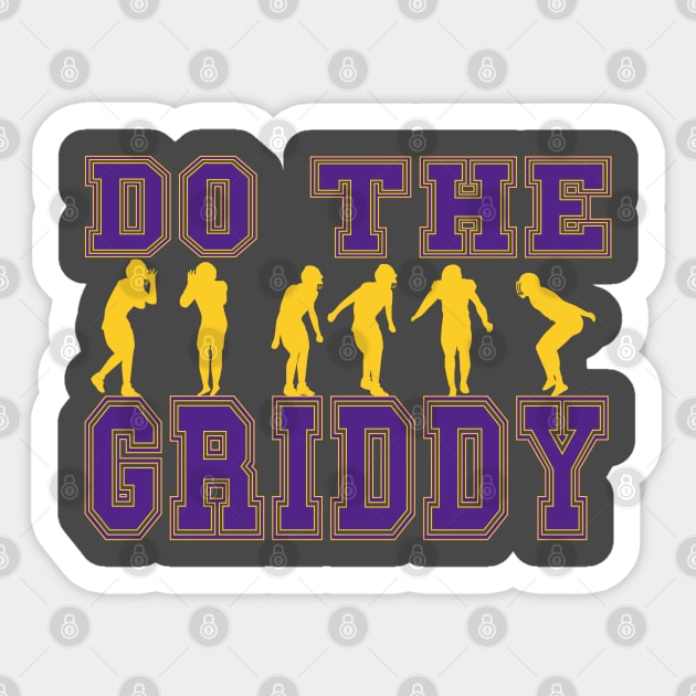 Do The Griddy - Griddy Dance Football - Football - Sticker | TeePublic